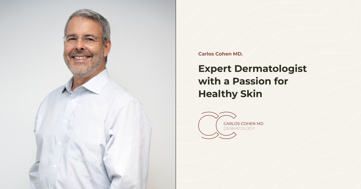 About Dr. Carlos Cohen | Dermatologist in Aventura, FL