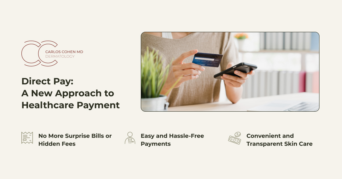 Direct Pay for Dermatology Services | Aventura, FL