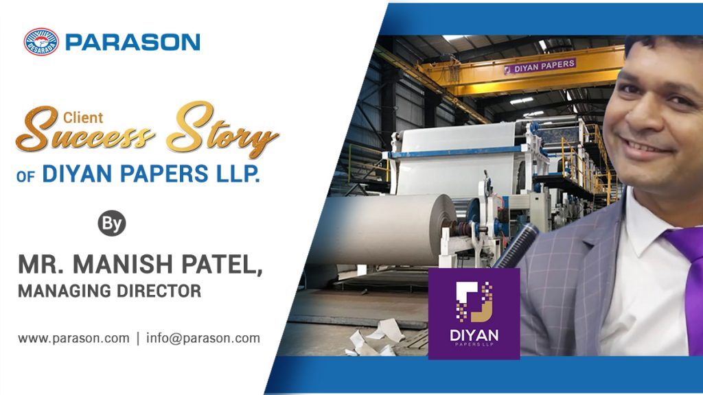 Diyan Paper Mill Achieves Business Success With Parason | Parason Machinery