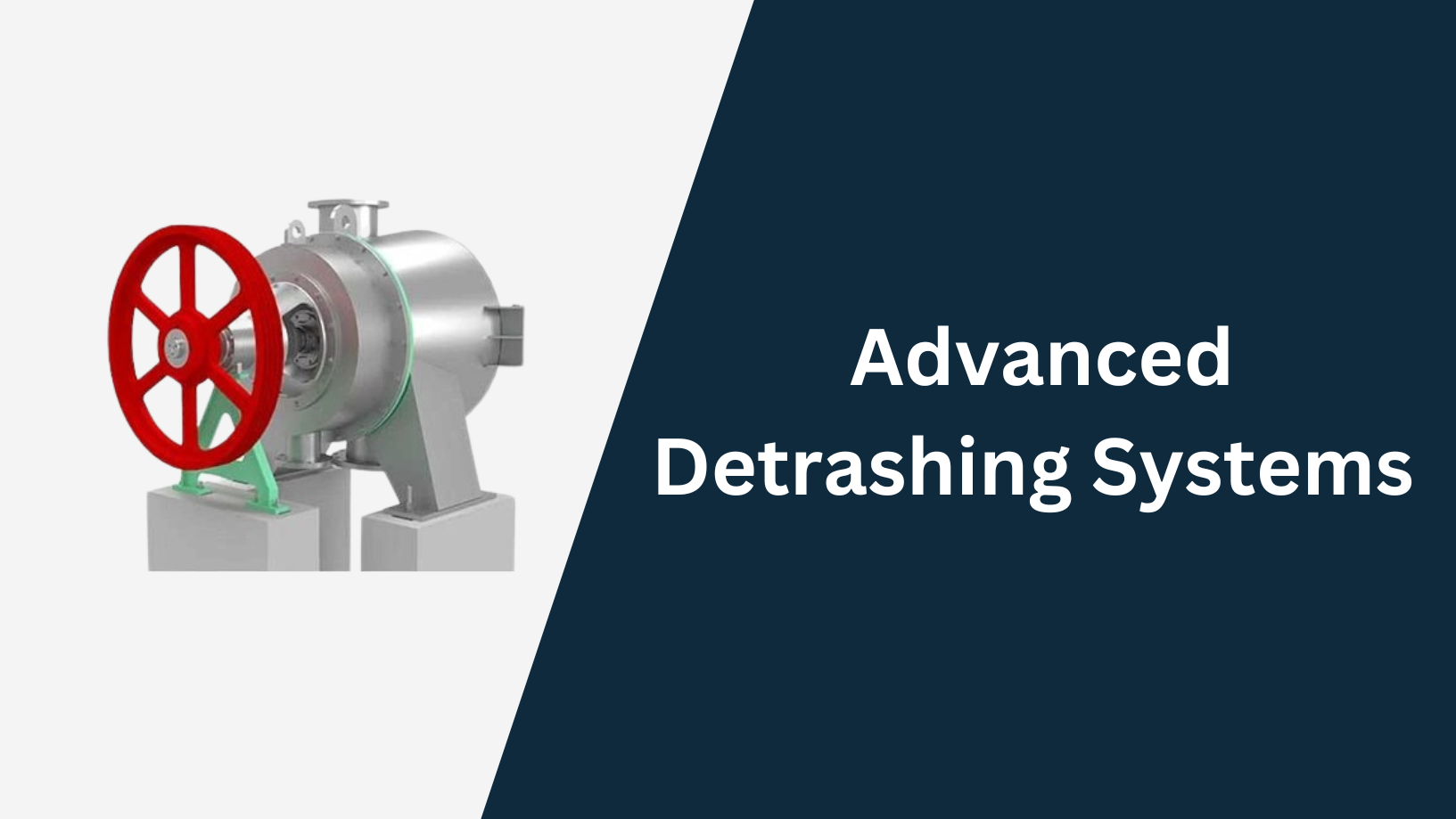 Advanced Detrashing Systems for Enhanced Pulping
