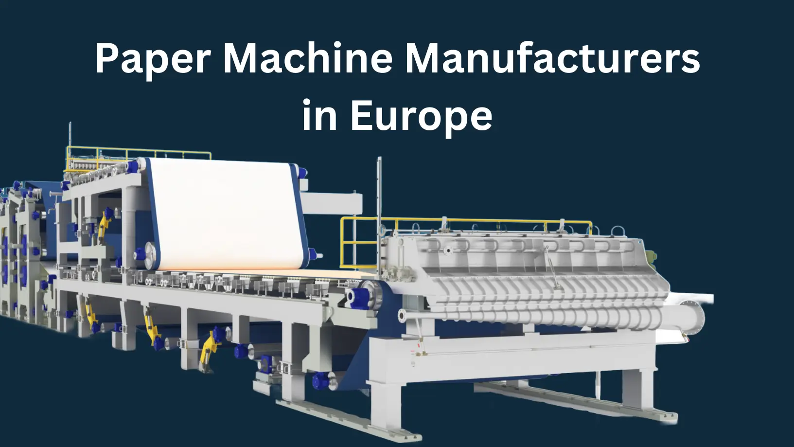 Paper Machine Manufacturers in Europe
