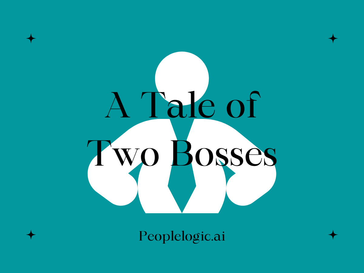 A Tale of Two Bosses