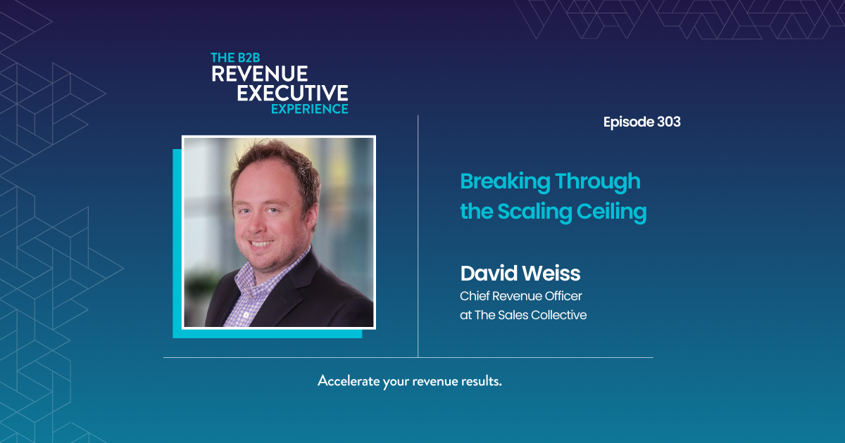Episode 303: Breaking Through the Scaling Ceiling with David Weiss ...