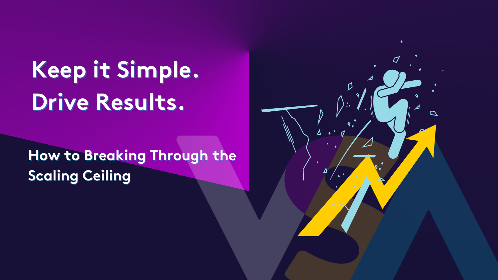 How to Break Through the Scaling Ceiling