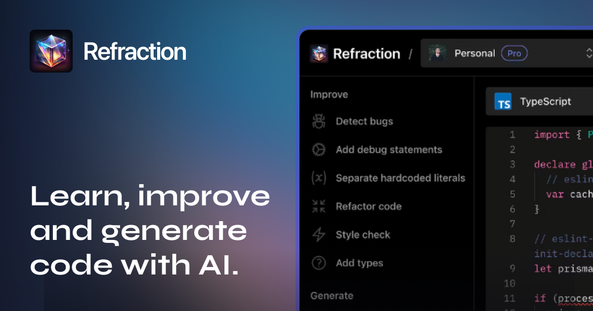 Learn, improve and generate code with AI | Refraction