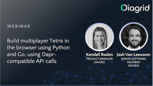 Build multiplayer Tetris in the browser using Python and Go | Diagrid Blog