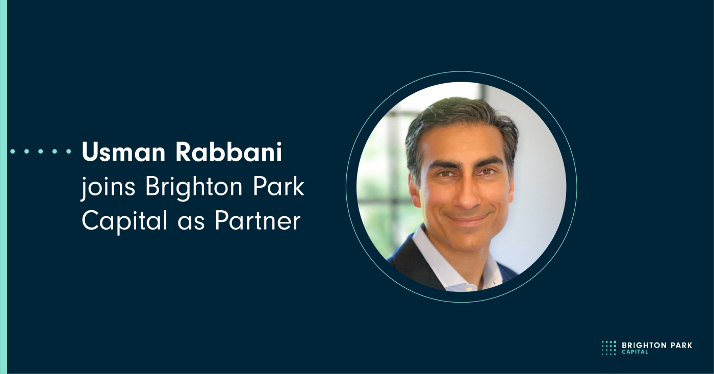 Brighton Park Capital | BPC | Usman Rabbani Joins Brighton Park Capital ...
