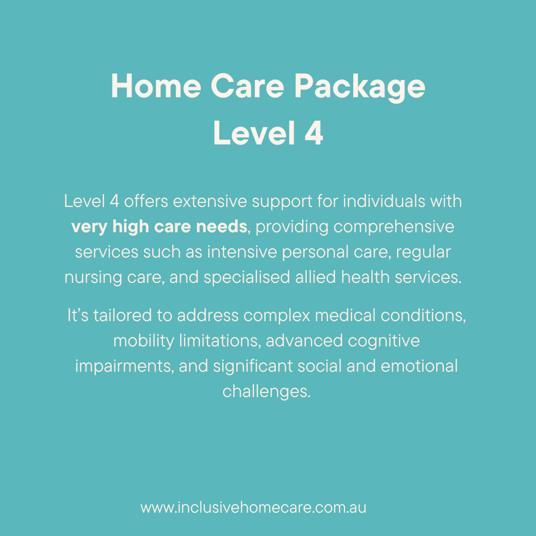 Home Care Package Level 4: Complex Care Needs | Inclusive Home Care