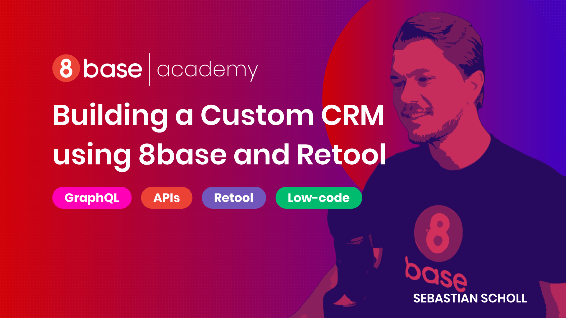 Develop a Custom CRM using Retool and 8base | 8base Blog