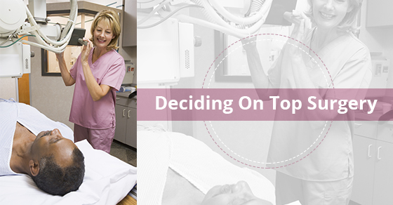 How To Decide If Top Surgery Is Right For You | McLean Clinic