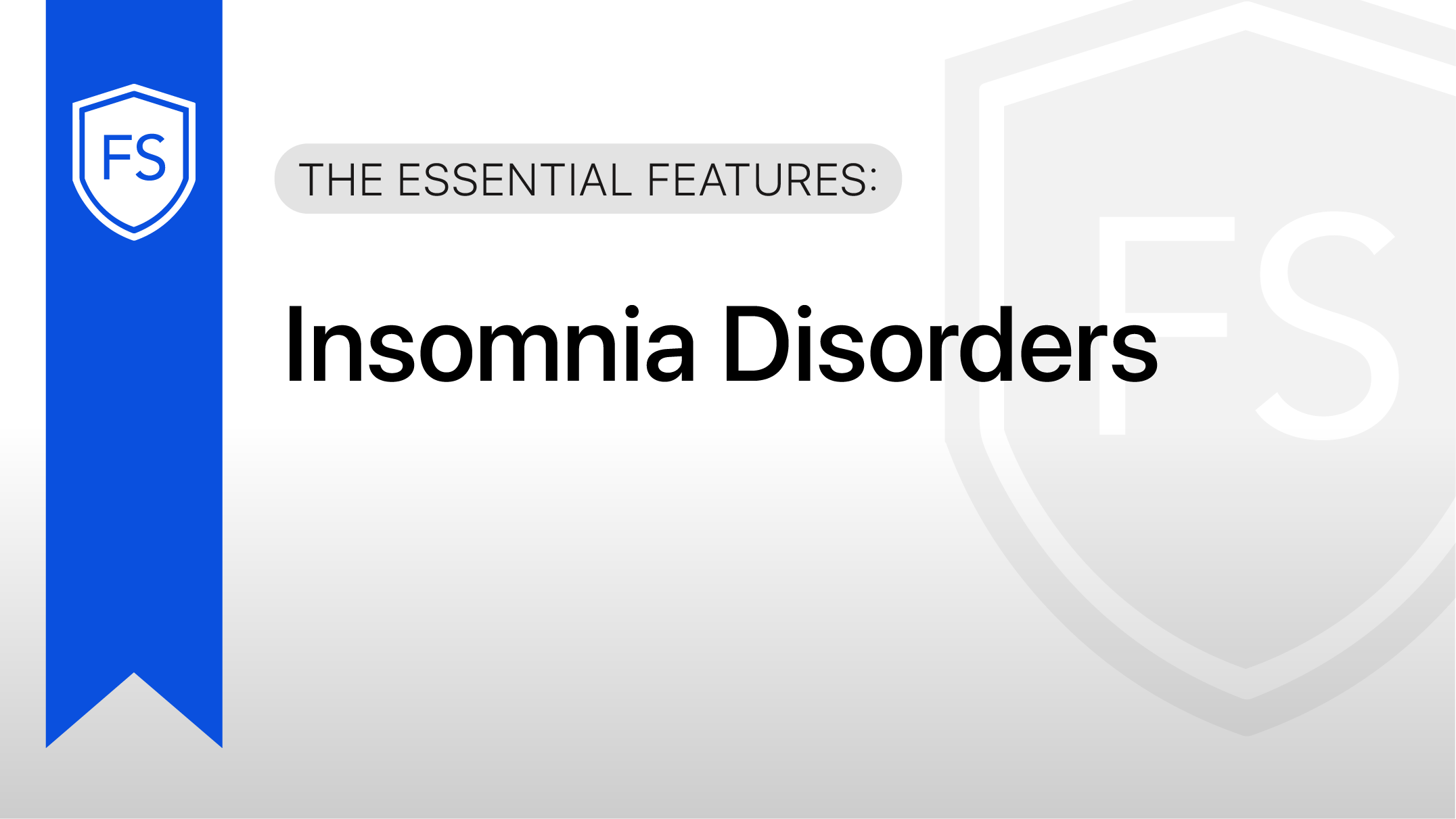 Insomnia Disorders | First Sleep School | Online Courses for Sleep Techs