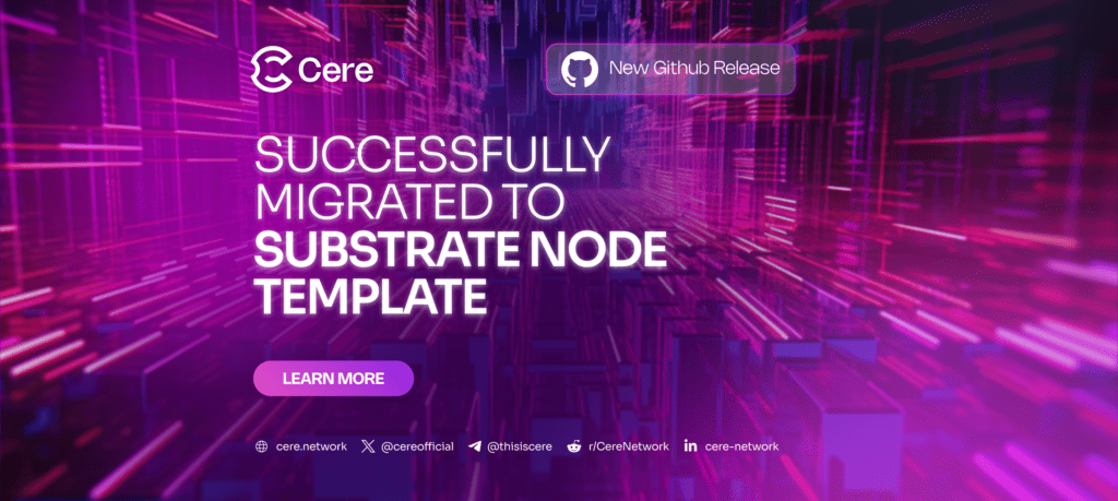 Cere Network Migration to Substrate Node Template