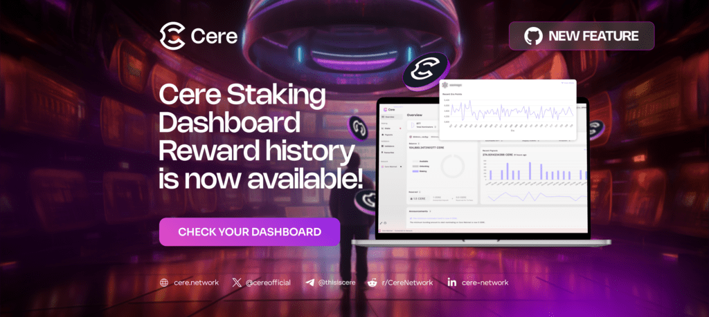 Cere Staking Dashboard Rewards History is now Available!