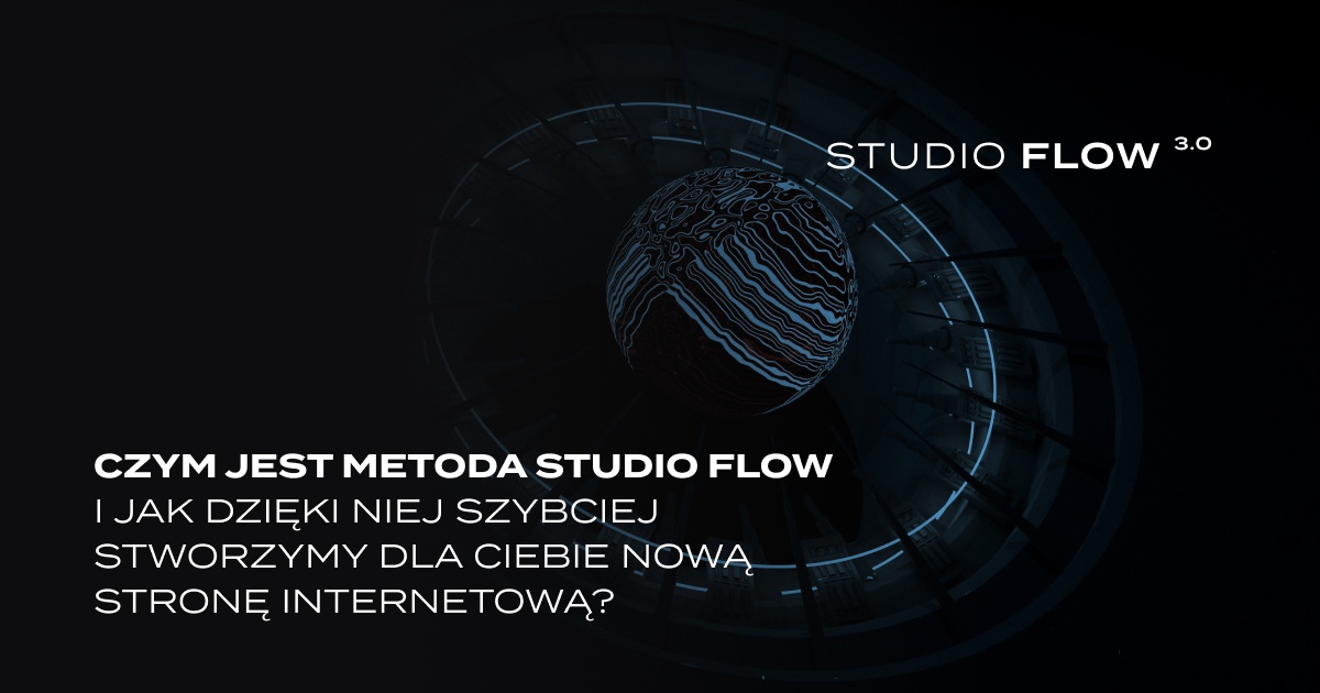 Czym jest metoda Studio flow i jak dzięki niej szybciej stworzymy dla ...