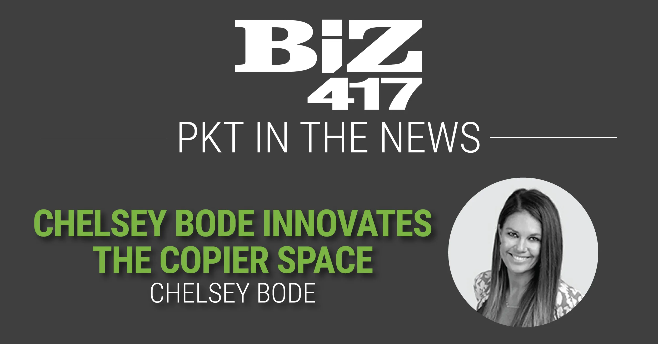 Biz 417 Magazine Spotlight's Chelsey Bode as an Innovator