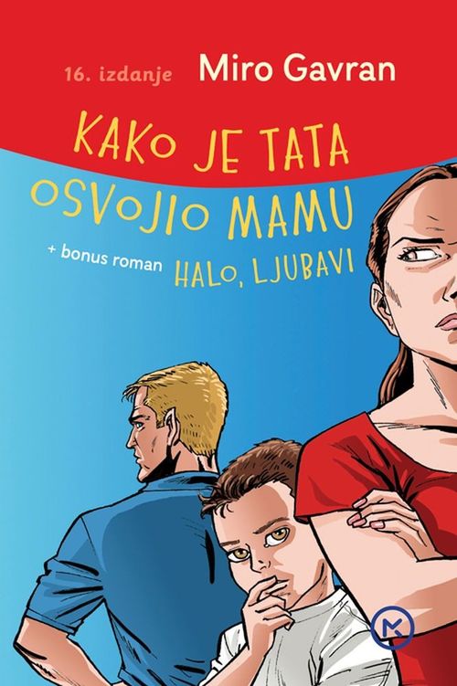 Kako je tata osvojio mamu | Miro Gavran