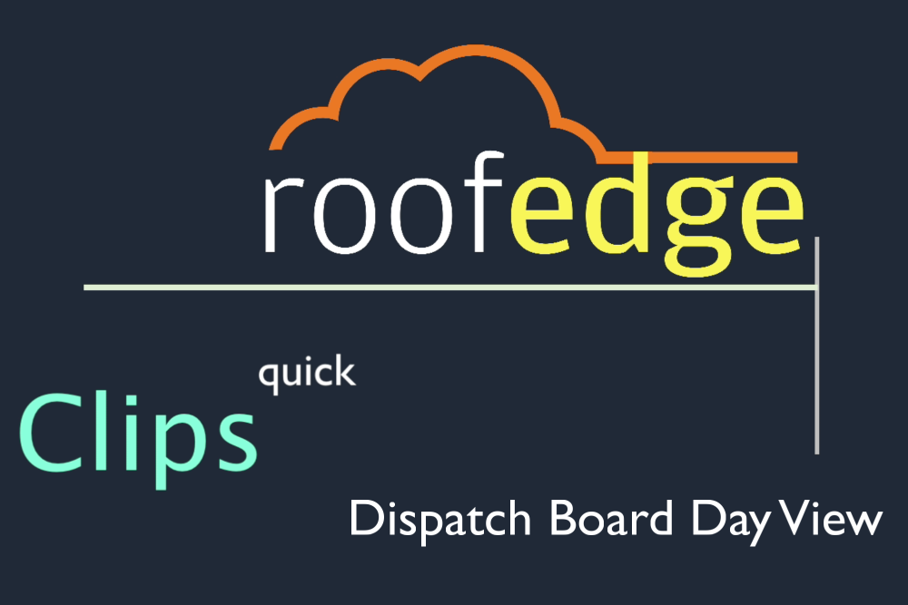 Dispatch Board Day View