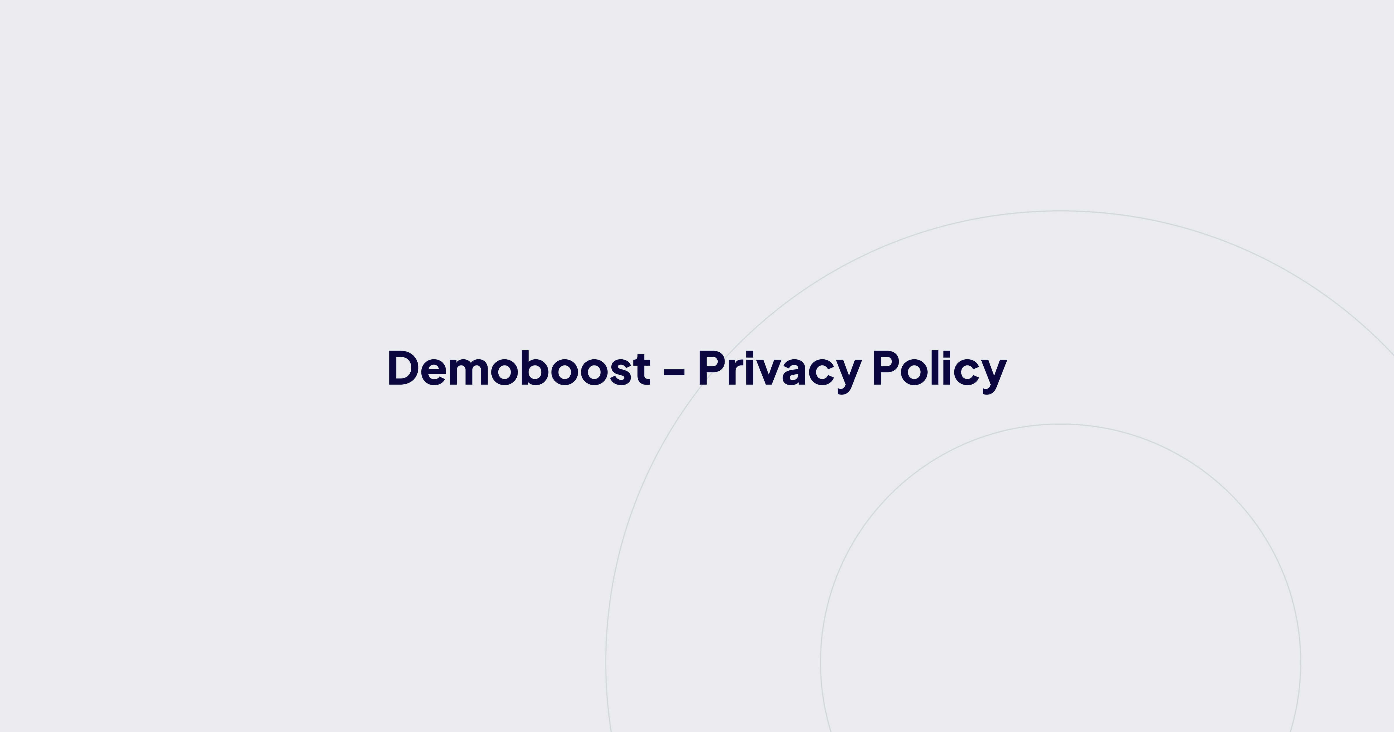 Demoboost - Privacy Policy
