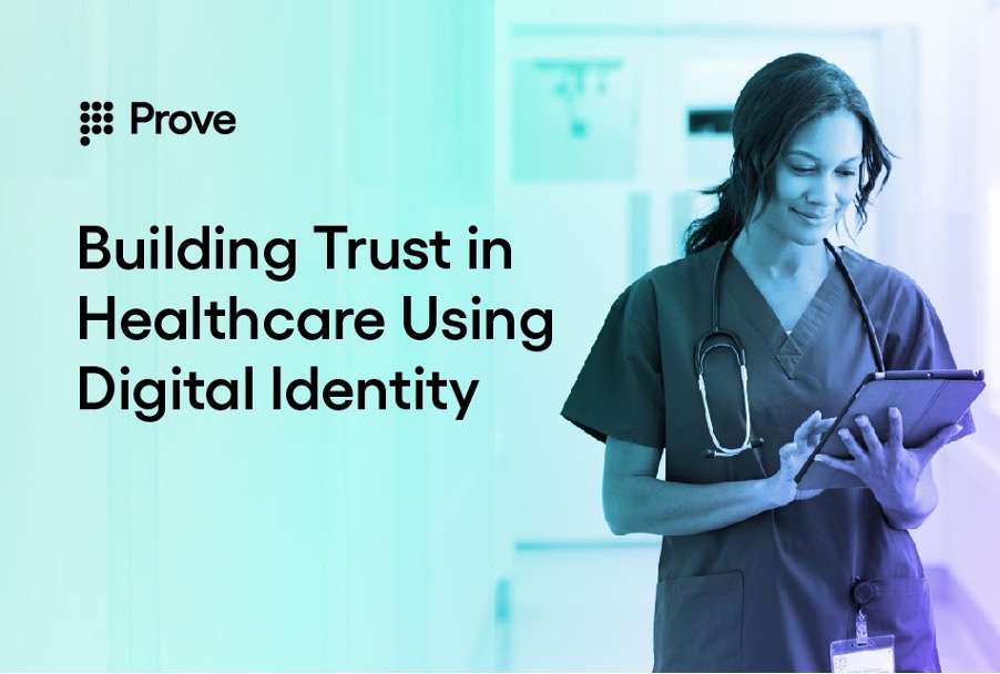Building Trust in Healthcare Using Digital Identity