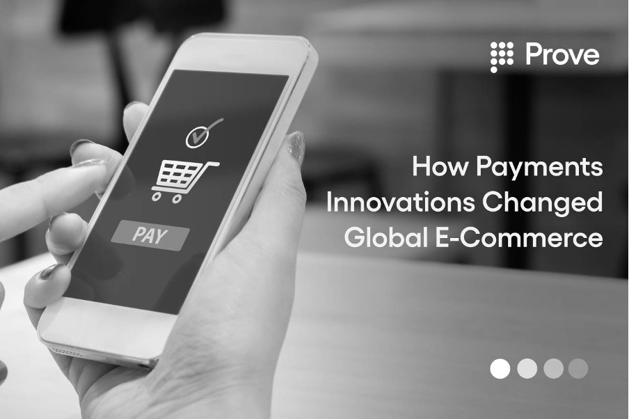 How Payments Innovations Changed Global E-Commerce