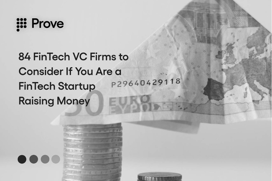 84 FinTech VC Firms to Consider If You Are a FinTech Startup Raising Money