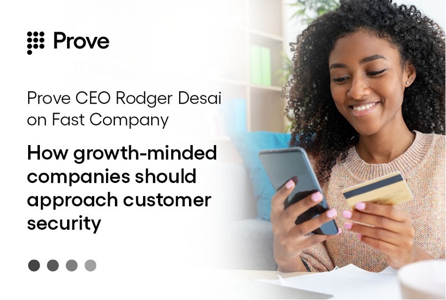 Prove CEO Rodger Desai on Fast Company | How Growth-Minded Companies ...