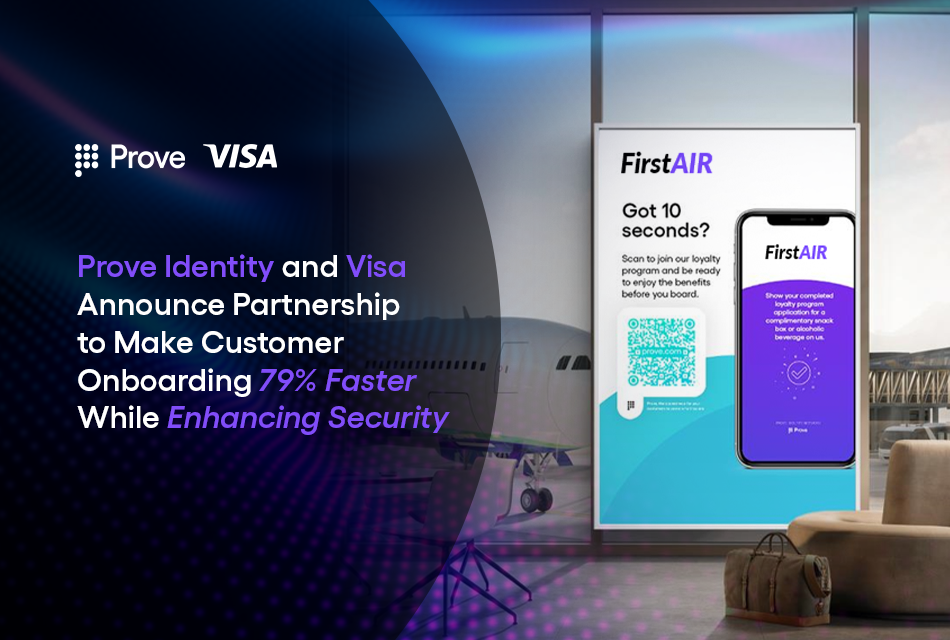 Prove Identity Partners with Visa to Make Customer Onboarding 79% ...