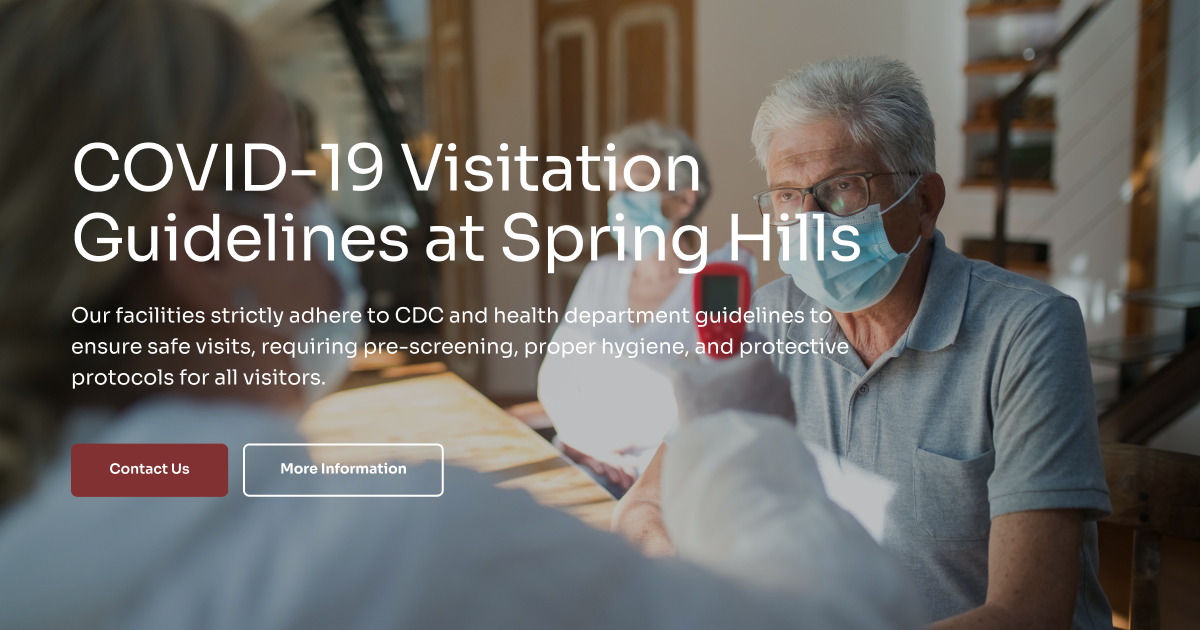 COVID-19 Visitation Guidelines at Spring Hills Senior Communities