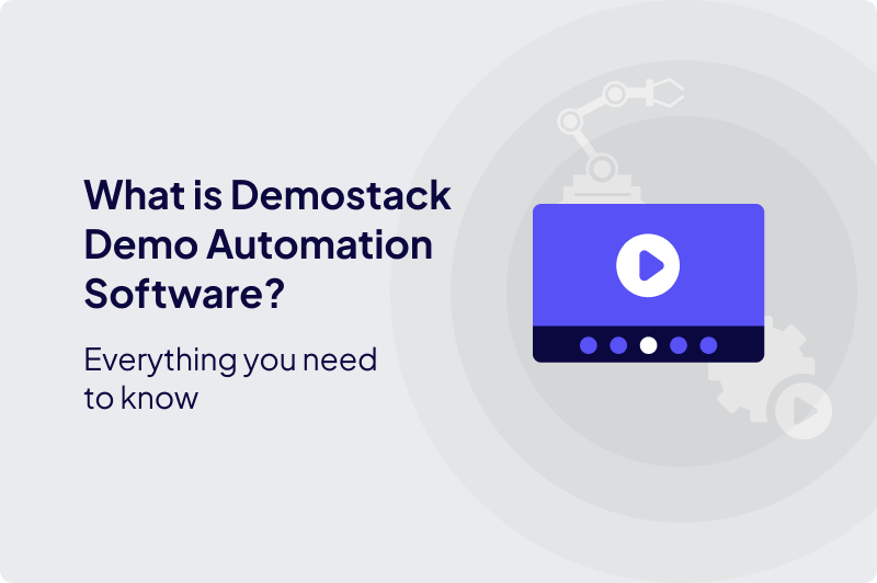Demostack Demo Automation: Unveiling All You Need to Know