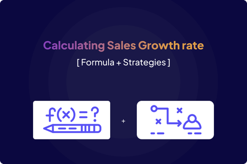 How to calculate Sales Growth Rate with proven formula & strategies