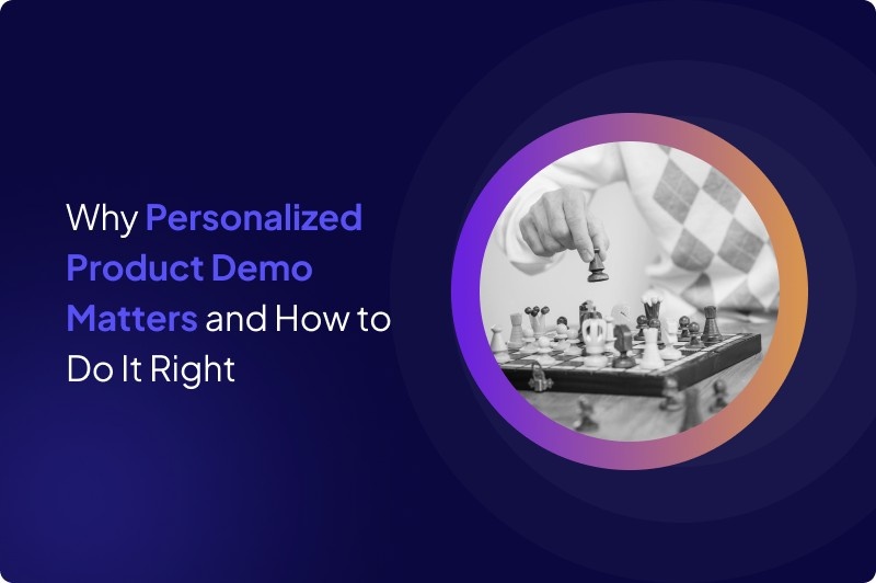 The Power of Personalized Product Demos: Stats & Strategies