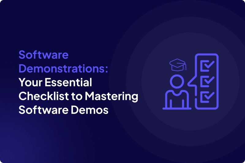 Software Demonstrations: Your Essential Checklist to Mastering Software ...