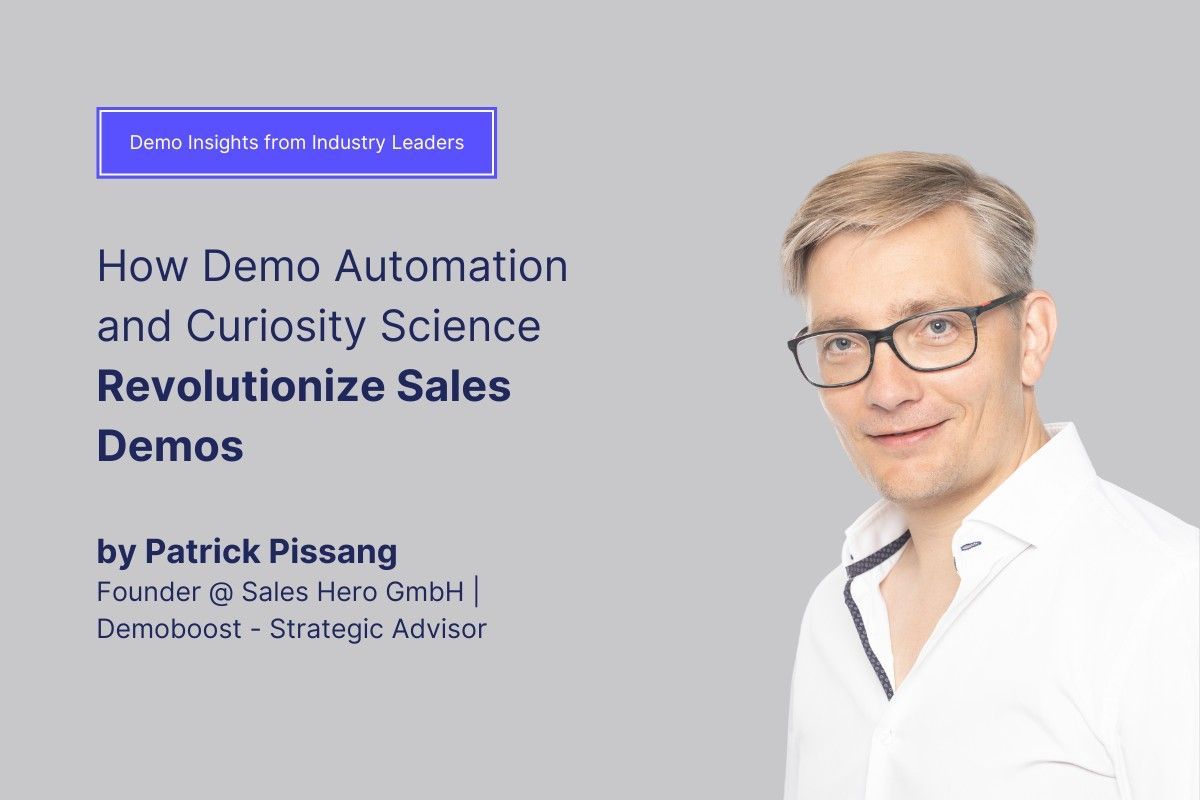 How Demo Automation and Curiosity Science Revolutionize Sales Demos