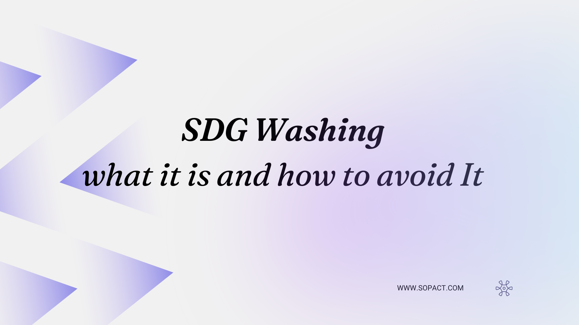 SDG washing: what it is & how to avoid It | Sopact Perspective