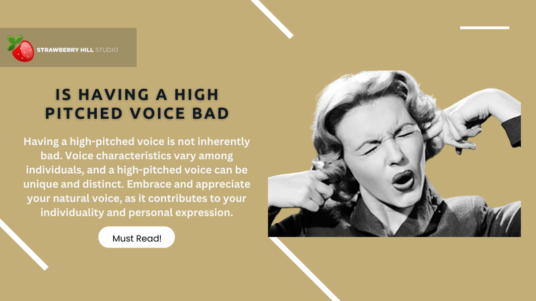 Pros and Cons of a High-Pitched Voice: Is Having a High Pitched Voice Bad?