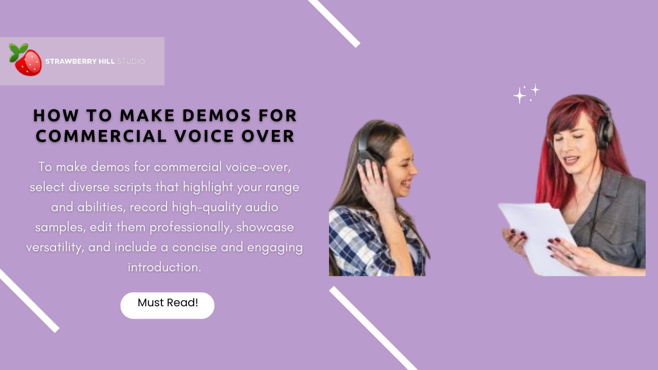 The Ultimate Guide: How to Make Demos for Commercial Voice Over