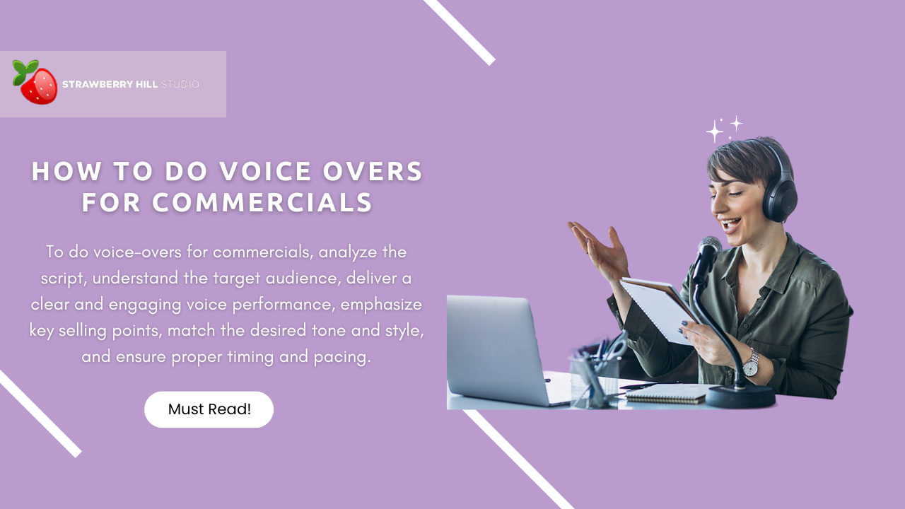 Step-by-Step: How to Do Voice Overs for Commercials That Captivate Your ...