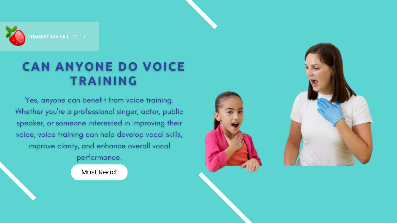 Breaking the Myth: Can Anyone Do Voice Training?