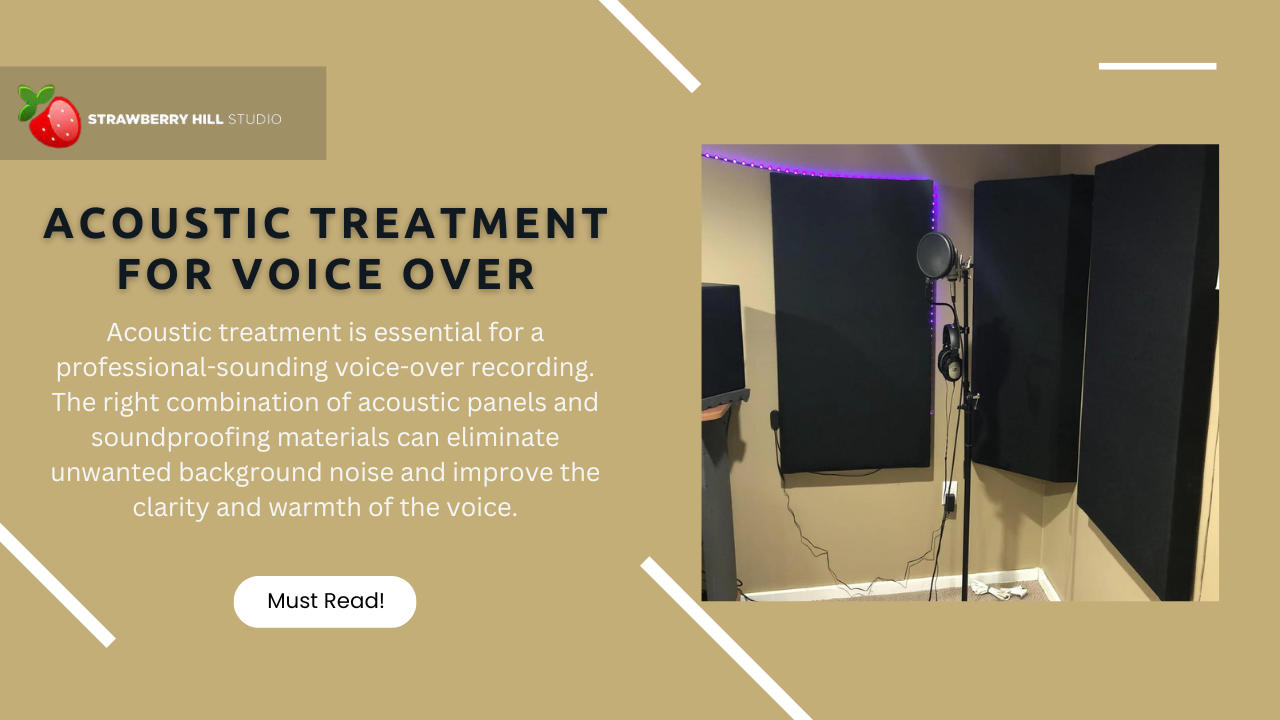 How Acoustic Treatment for Voice Over Can Help You Stand Out in the Crowd