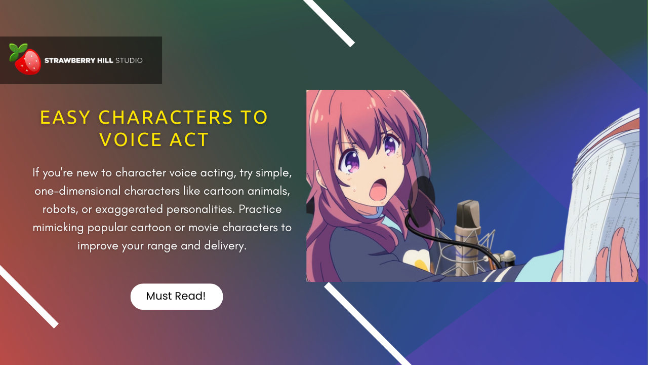 Unleash Your Inner Voice Actor: Top 5 Easy Characters to Voice Act