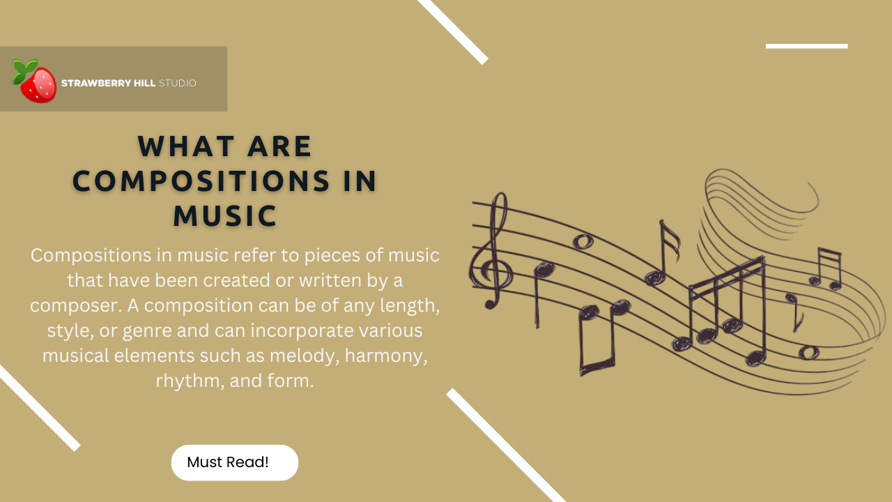 Unveiling the Magic of Music: What Are Compositions in Music