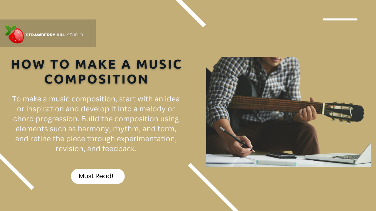 Creating Your Own Symphony: How to Make a Music Composition