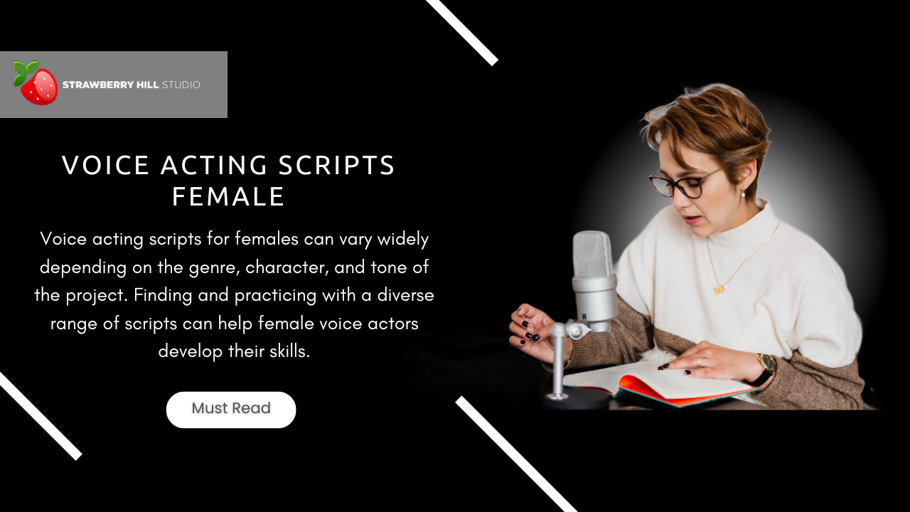 Crafting Brilliant Performances with Voice Acting Scripts Female Voices