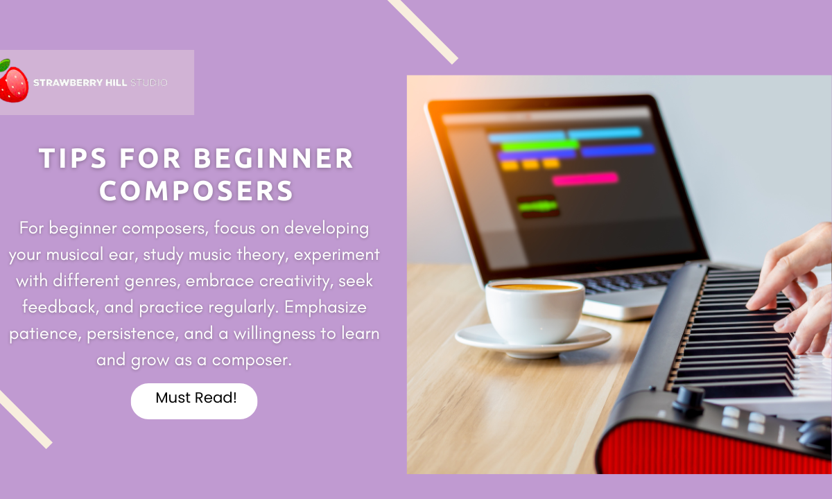 Compose Your Way to Success: Tips for Beginner Composers!