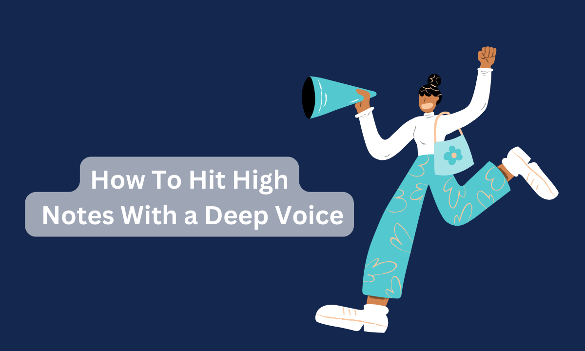 From Bass to Soprano : How To Hit High Notes With a Deep Voice