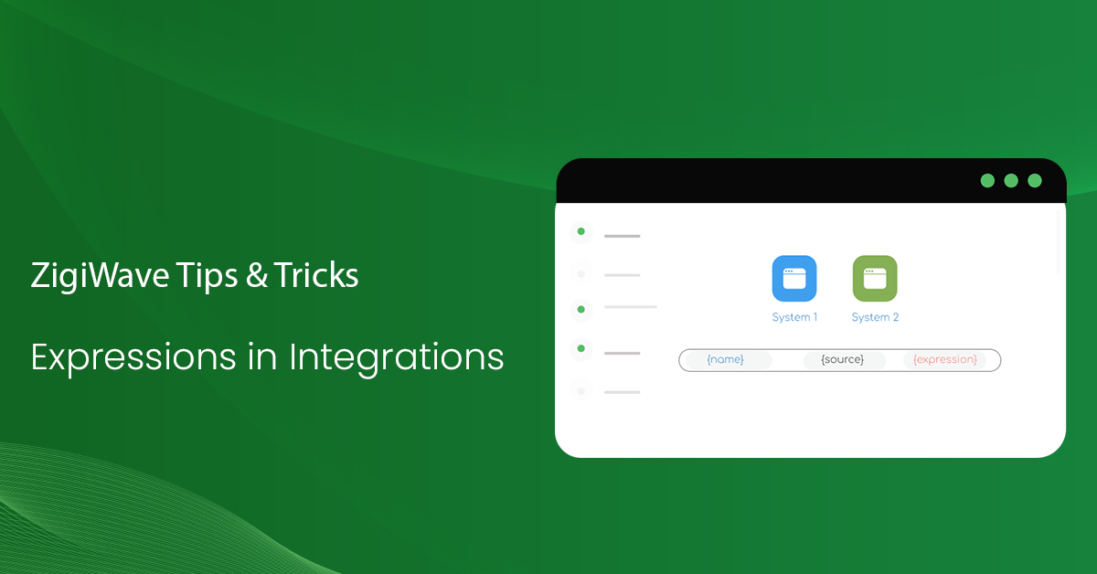 Integration Expressions Tips & Tricks - ZigiWave Video