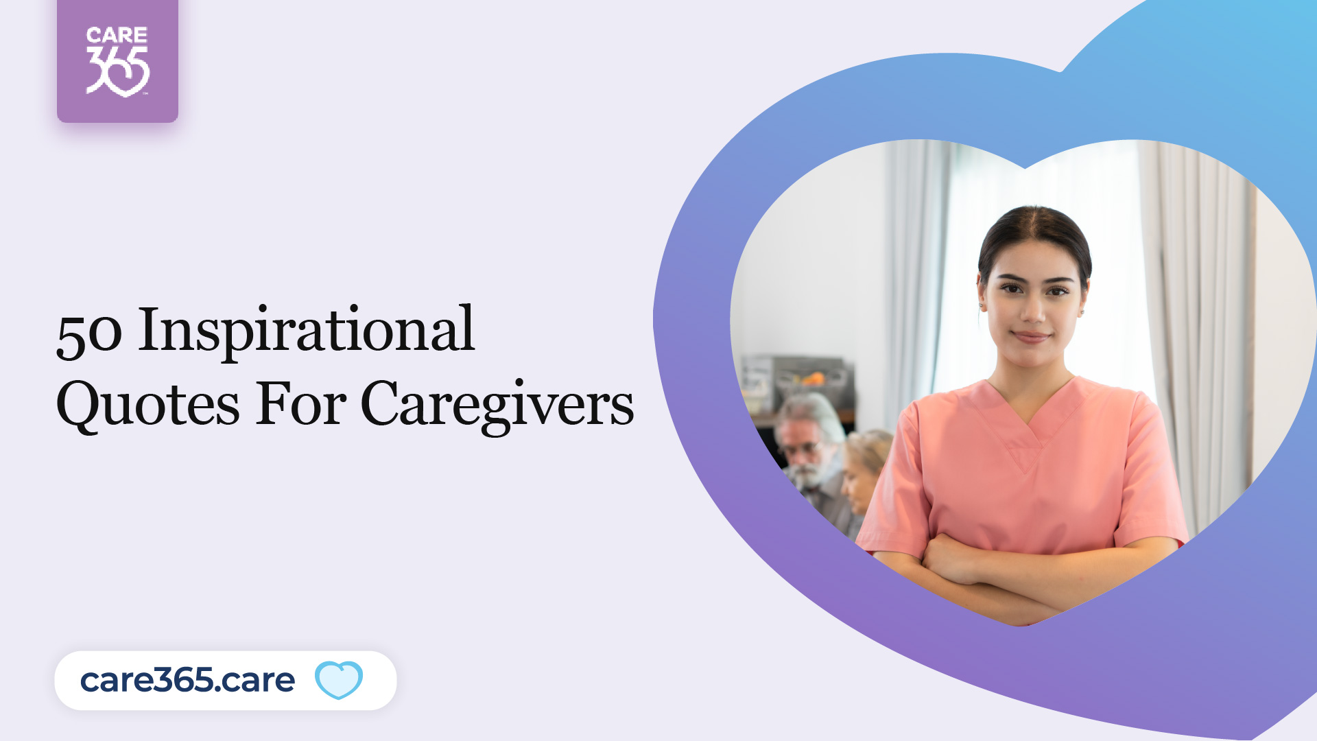 50 Inspirational Quotes For Caregivers