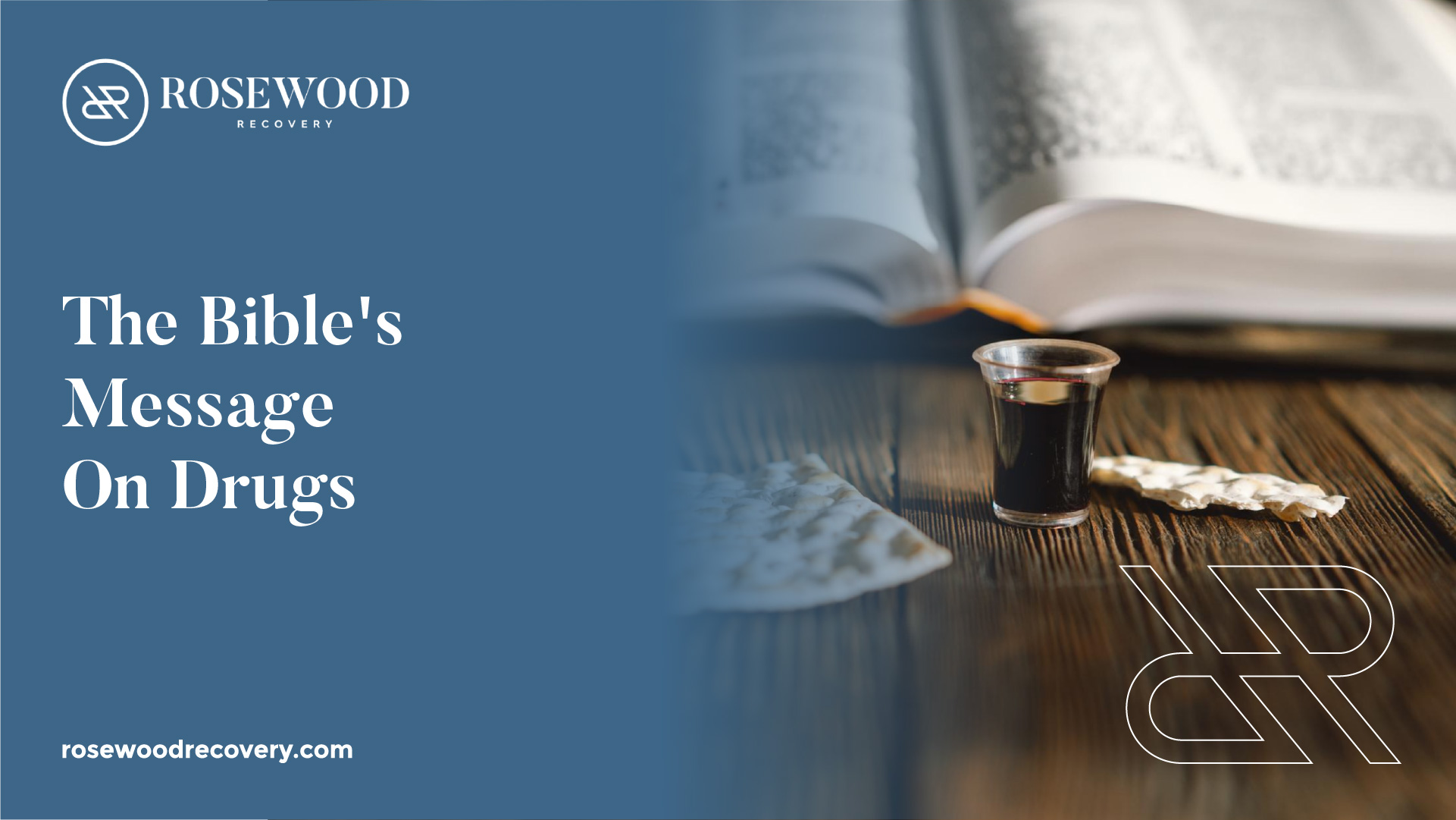 The Bible's Message On Drugs