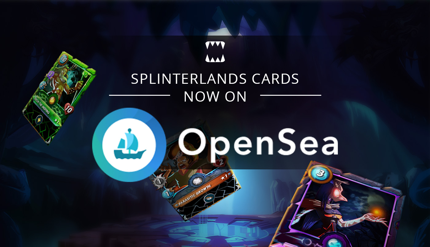 Splinterlands cards are now tradeable on OpenSea, with an exclusive ...