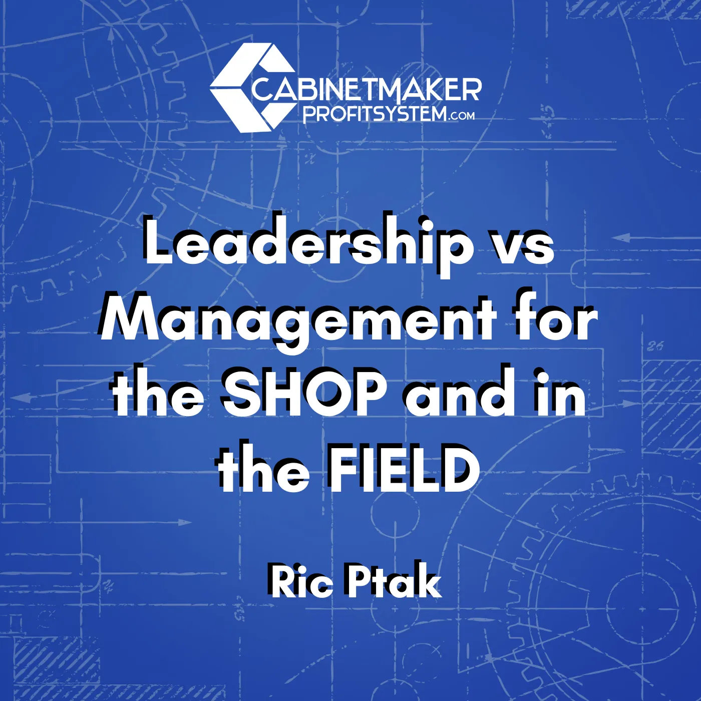 Podcast | Cabinet Maker Profit System